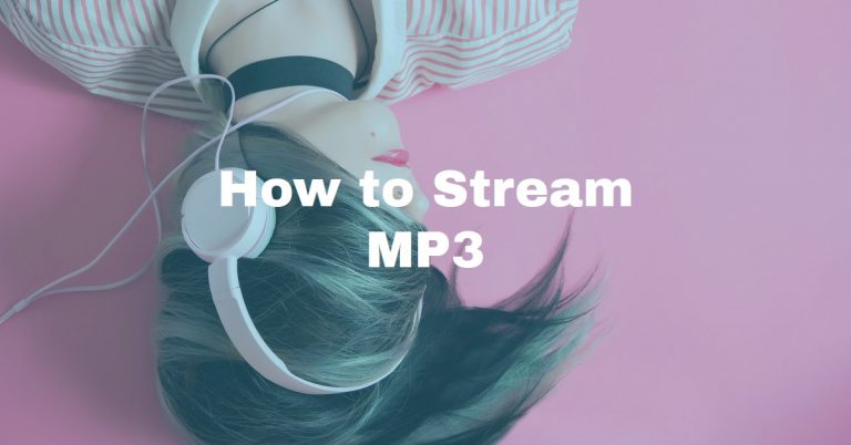 How to Stream MP3